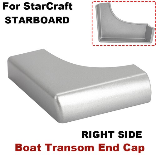 For StarCraft Boat Transom End Cap STARBOARD (RIGHT SIDE) OB Models ...