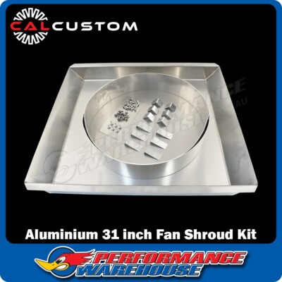 Universal DIY Aluminium Fan Shroud Kit Suits 31 inch Radiator CAL-2131 ...