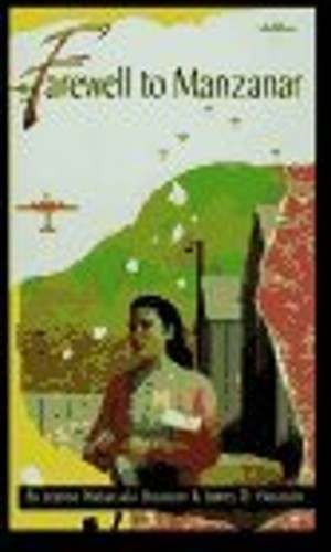 Farewell to Manzanar: A True Story of Japanese American Experienc ...