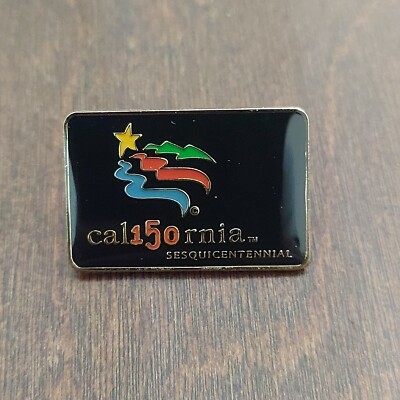CALIFORNIA 150 YEARS SESQUICENTENNIAL TRAVEL PIN | eBay