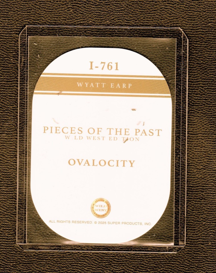 2025 Pieces of the Past Wild West Wyatt Earp Ovalocity Card | eBay