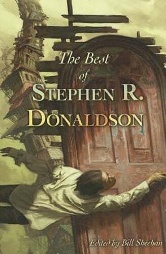 The Best of Stephen R. Donaldson by Stephen R Donaldson: Used ...