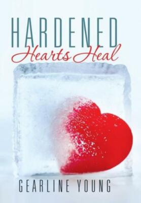 Hardened Hearts Heal 9781503553309| eBay