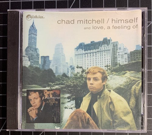 CHAD MITCHELL - HIMSELF & LOVE A FEELING OF - FOLK ERD Cd Very Clean ...