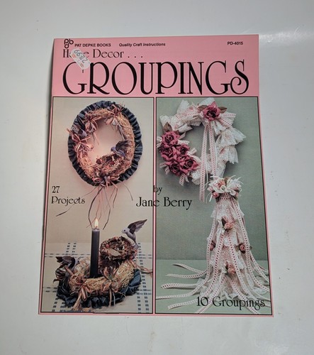 Pat Depke Books House Decor Groupings, 27 Projects By Jane Berry ...