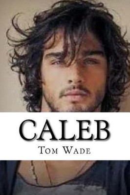 Caleb: The Ragin Cajun by Mr Tom Wade (English) Paperback Book ...