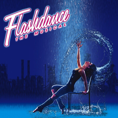 CD - Flashdance-The Musical - Multi-Artistes | eBay