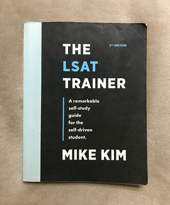 The LSAT Trainer: 2nd Edition by Mike Kim 9780989081535| eBay