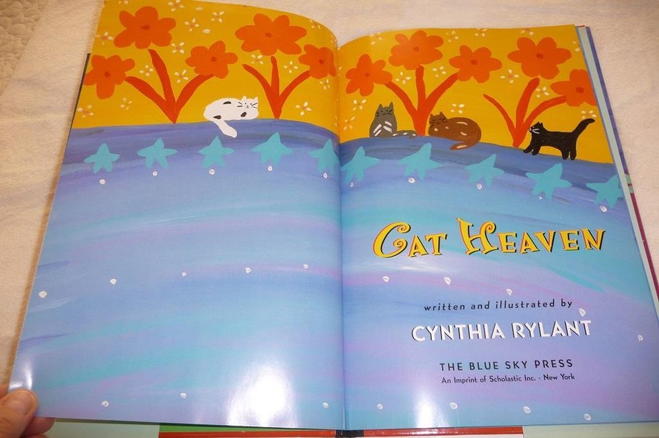 CAT HEAVEN by Cynthia Rylant ~ 1997 First Printing Blue Sky Press ...