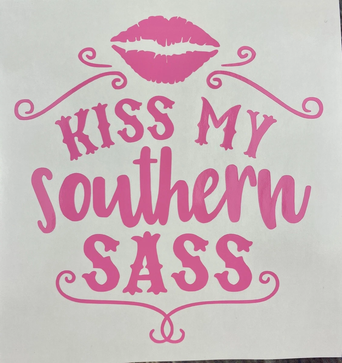 Kiss My Southern Sass Sticker