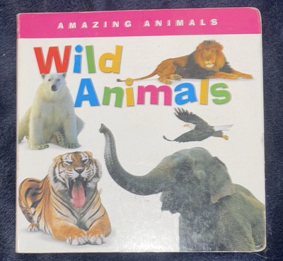 Wild Animals Board Book (Amazing Animals Series) | eBay