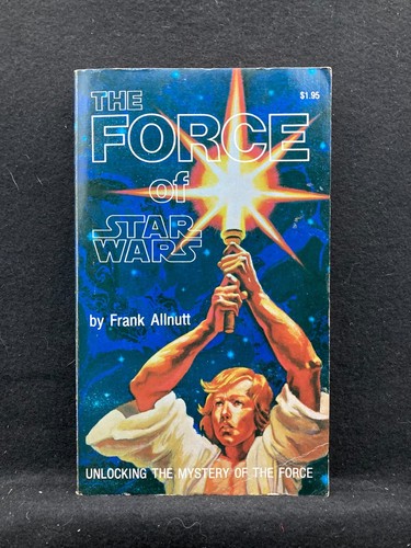 The Force of Star Wars by Frank Allnutt (PB, 1977) Christian View of ...