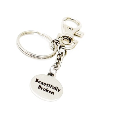 Beautifully Broken Charm Keychain, Tough Times Gift, Difficult Times ...