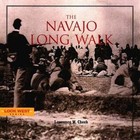 The Navajo Long Walk by Lawrence W Cheek: Used 9781887896658| eBay