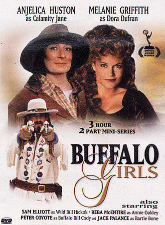 Buffalo Girls (DVD) 3 hour mini-series with Anjelica Huston and Melanie ...