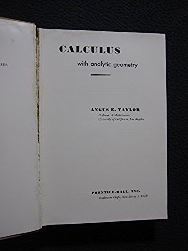 Calculus with Analytic Geometry and Supplemental Problems and Answers ...