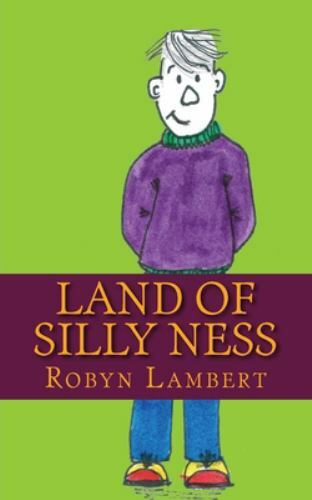 Land of Silly Ness by Robyn Lambert (2015, Trade Paperback) for sale ...