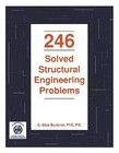 246 Solved Structural Engineering Problems (Engineering reference ...