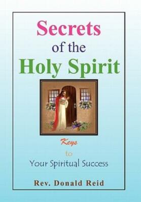 Secrets Of The Holy Spirit 9781450049719| eBay