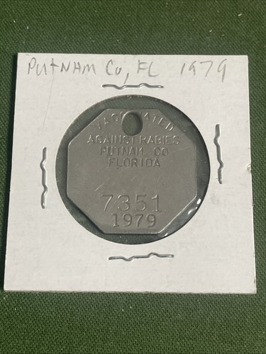 Obsolete Octagon 1979 Dog Rabies Tag #7351 Putnam County Florida Token ...