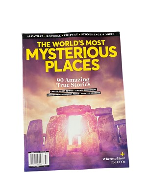 The Worlds Most Mysterious Places Magazine 90 Amazing True Stories-2023 ...