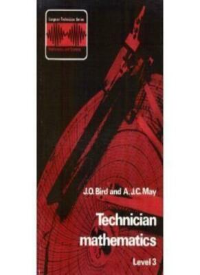 Technician Mathematics: Level 3 (Longman technician series) By John O ...