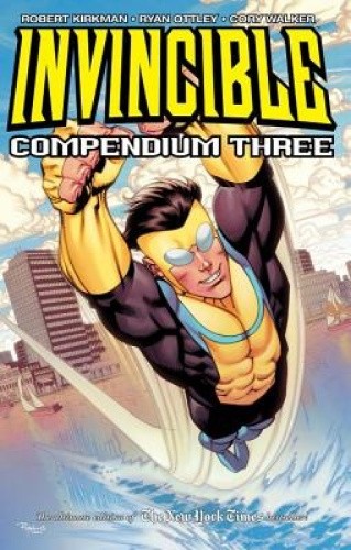 Invincible Compendium Volume 3 by Robert Kirkman [Paperback ...