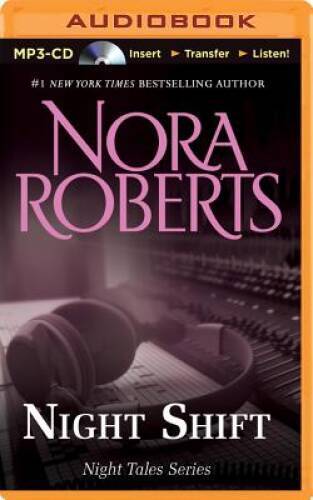 Night Shift (Night Tales) - MP3 CD By Roberts, Nora - VERY GOOD ...