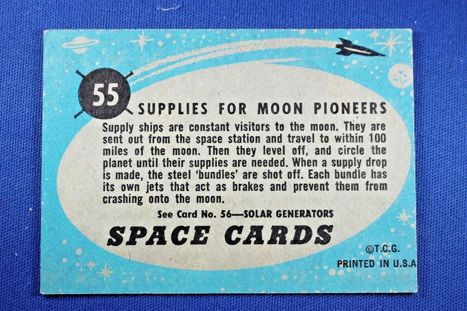 1957 Topps Space Cards - #55 Supplies for Moon Pioneers - Ex Condition ...