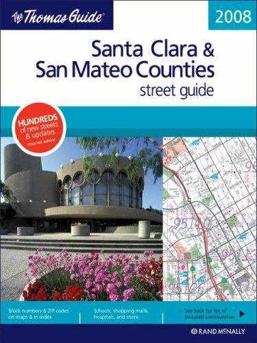 The Thomas Guide Santa Clara & San Mateo Counties Street Guide by Rand ...