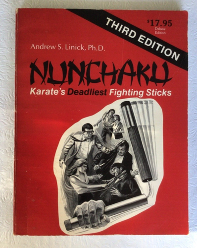 Nunchaku Karate's Deadliest Fighting Sticks (Signed) by Author Martial ...