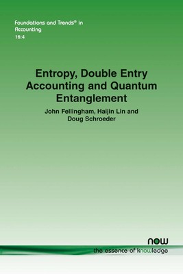 Entropy, Double Entry Accounting and Quantum Entanglement by John ...