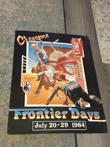 Vintage Cheyenne Frontier Days 1984 Bull Riding Coca Cola Poster Bob ...