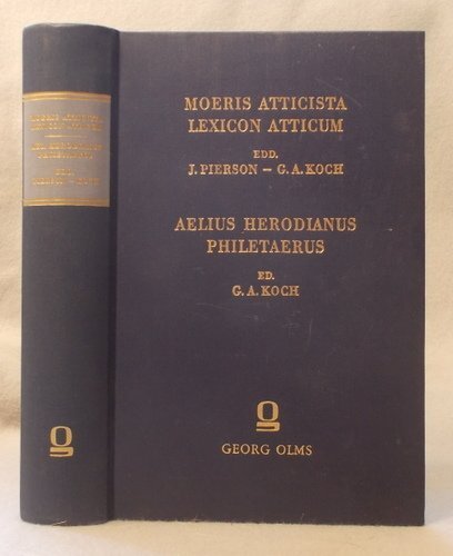 Moeris Atticista Lexicon Atticum. / Aelius Herodianus Philetaerus. de ...
