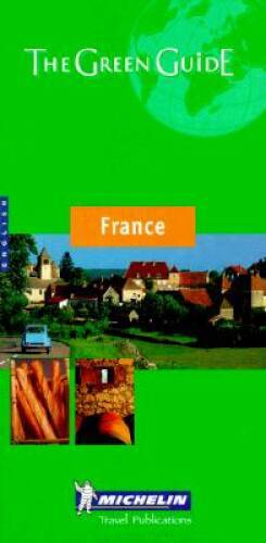 Michelin Green Guide France (Michelin Green Guides) - Paperback - GOOD ...