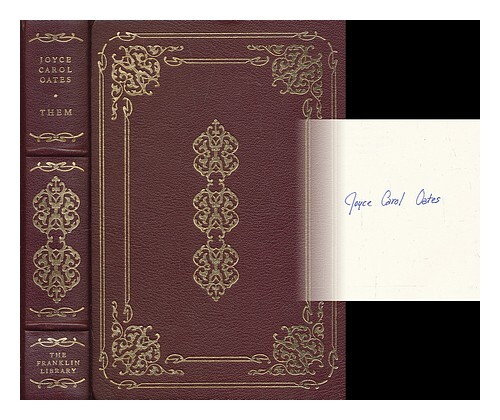 OATES, JOYCE CAROL (1938-). STROUD, STEVEN H. (ILLUS.) Them / Joyce ...