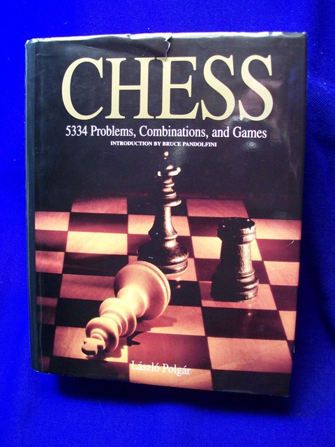 Chess : 5334 Problems, Combinations, and Games by László Polgár (1995 ...