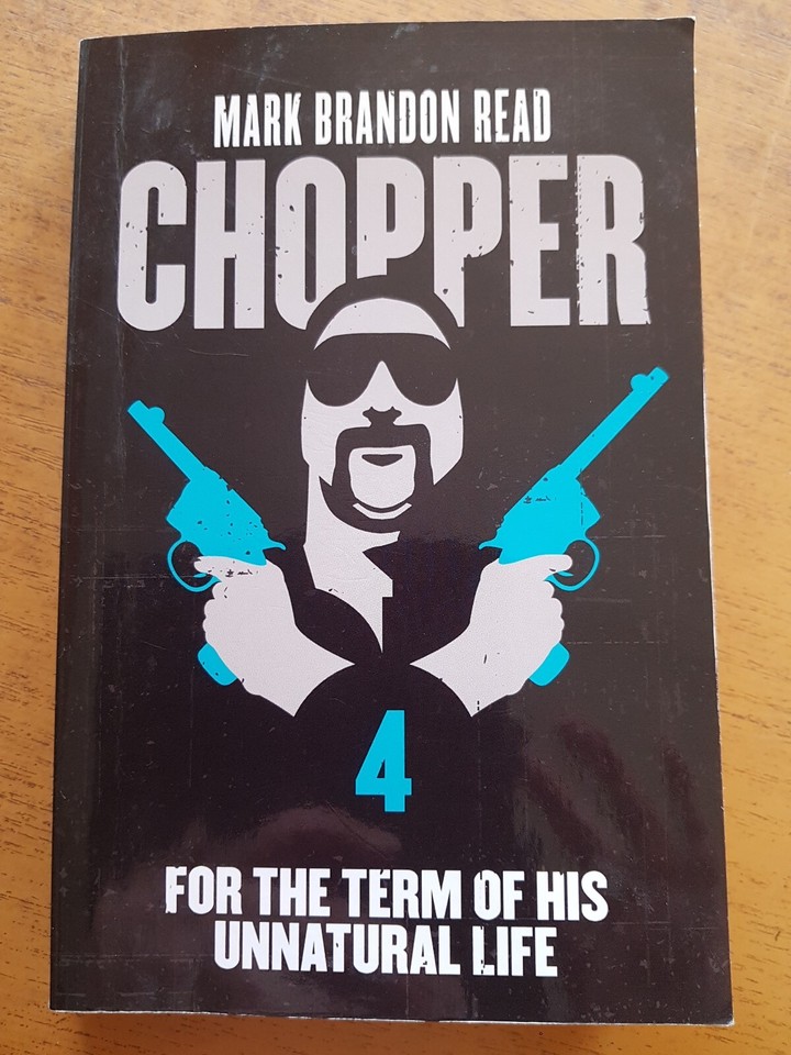 Mark Brandon Read Chopper 2 &4 the term of his Unnatural Life Paperback ...