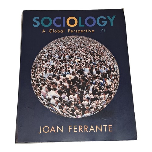 Sociology A Global Perspective 7th Edition Joan Ferrante 2012 Paperback ...