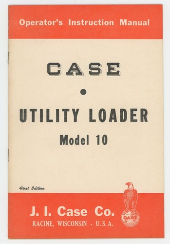 1955 Case Operator's Manual - Model 10 Utility Loader - NEAR MINT - 1st ...
