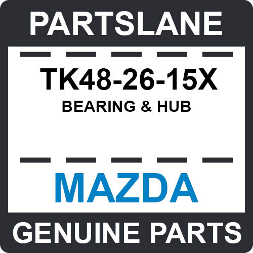 TK48-26-15X Mazda OEM Genuine BEARING & HUB | eBay