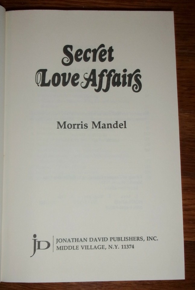 SECRET LOVE AFFAIRS-Compiled by MORRIS MANDEL-Great 1975 Hardcover w ...