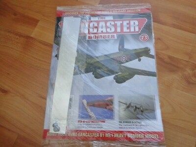 1/32 HACHETTE BUILD YOUR OWN THE LANCASTER BOMBER MODEL PLANE ISSUE 73 ...