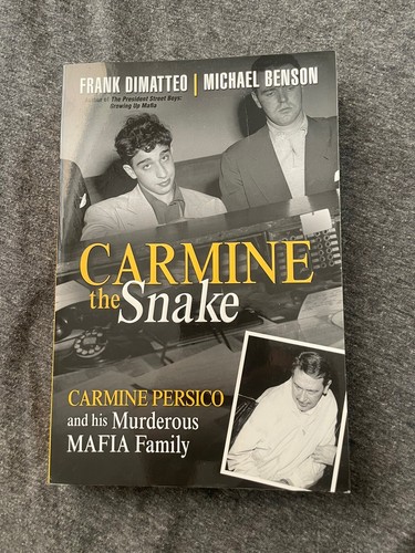 Carmine the Snake : Carmine Persico and His Murderous Mafia Family by ...