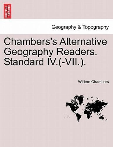 Chambers's Alternative Geography Readers Standard Iv by William ...
