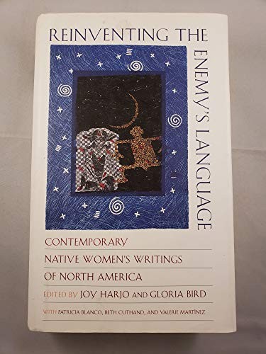 Reinventing the Enemy's Language: Contemporary Native Women's Writin ...