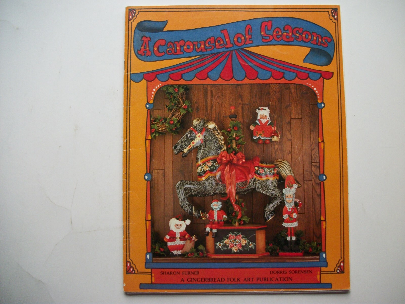 A CAROUSEL of SEASONS by Sharon Furner & Dorris Sorensen 1985 | eBay