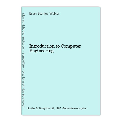 Introduction to Computer Engineering Stanley Walker, Brian: | eBay.de