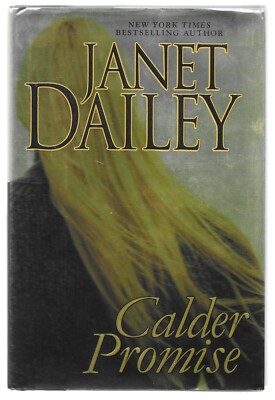 Calder Promise by Janet Dailey (2004, Hardcover) 9780758204400| eBay