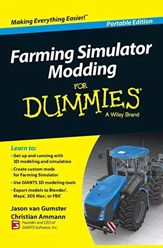 Farming Simulator Modding For Dummies (For Dummies Series), Jason van ...